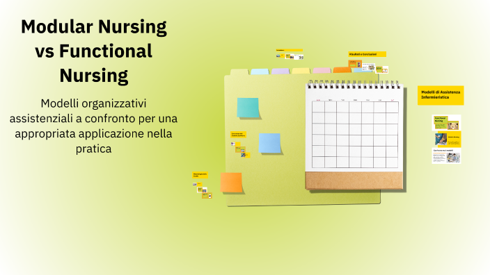 Modular Nursing vs Functional Nursing by Mariantonietta Letizia on Prezi