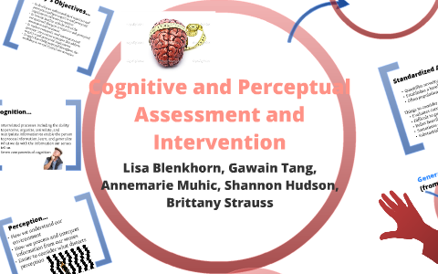 Cognitive and Perceptual Assessment and Intervention by Brittany ...