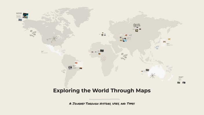 Exploring the World Through Maps by Roohinya Mandadapu on Prezi