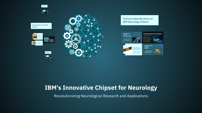 IBM's Innovative Chipset for Neurology by Nikoo Anousheh on Prezi