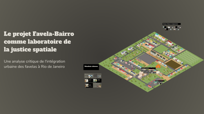Le projet Favela-Bairro comme laboratoire de la justice spatiale by ...