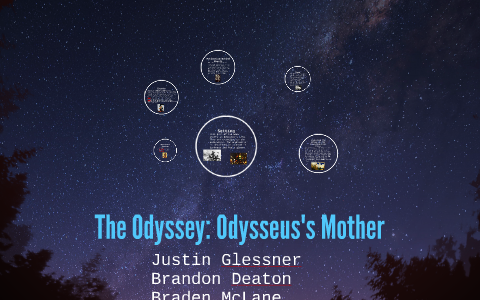 The Odyssey: Odysseus's Mother by Justin Glessner on Prezi