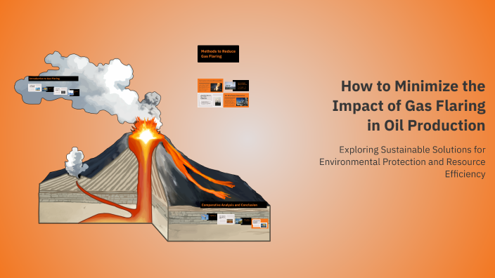 How to Minimize the Impact of Gas Flaring in Oil Production by ghalya ...