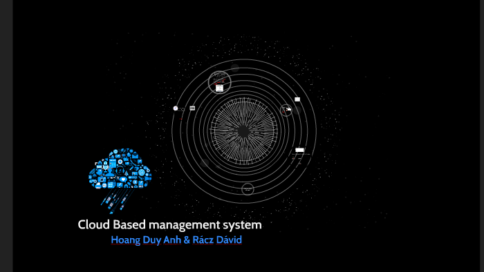 Cloud based management system by David Rácz on Prezi