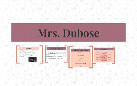 Mrs. Dubose by Mushkan Sharma on Prezi