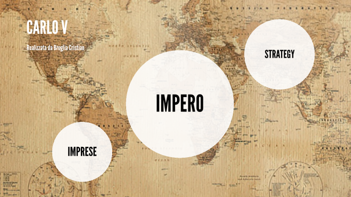 Carlo V by CRISTIAN BROGLIA on Prezi
