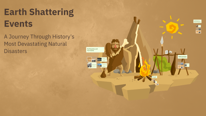 Earth Shattering Events by Bruce Taylor on Prezi
