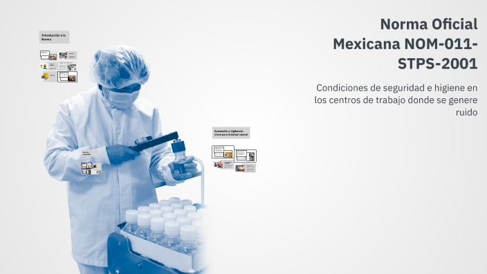 Norma Oficial Mexicana NOM-011-STPS-2001 by Eric Fuentes on Prezi