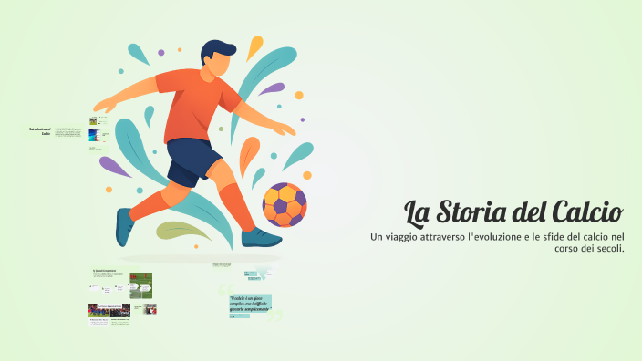 La Storia del Calcio by martina lanzi on Prezi