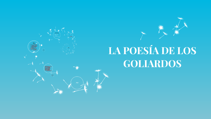 LA POESÍA DE LOS GOLIARDOS by Yihan You on Prezi