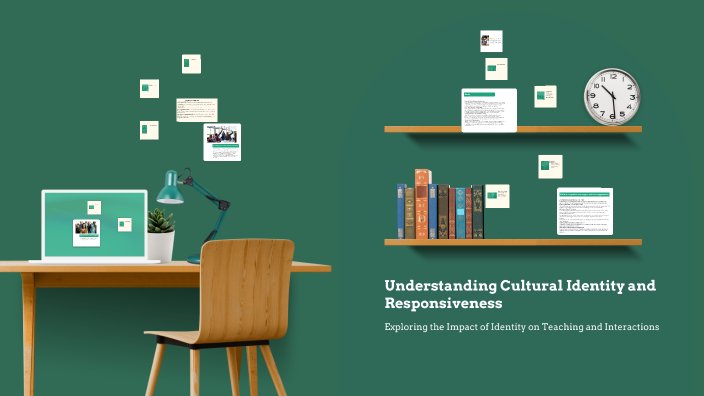 Understanding Cultural Identity and Responsiveness by Linda Wash on Prezi