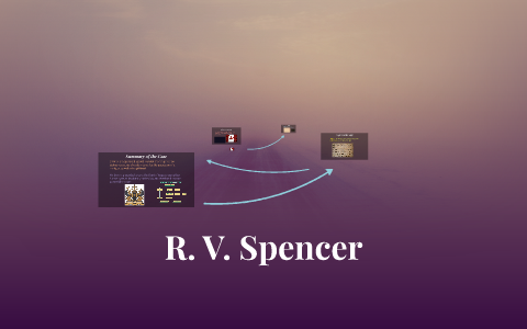 R. V. Spencer by Madeline McIlvride on Prezi