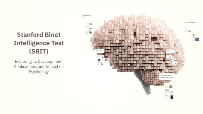 Stanford Binet Intelligence Test (SBIT) by Rana Magdy on Prezi