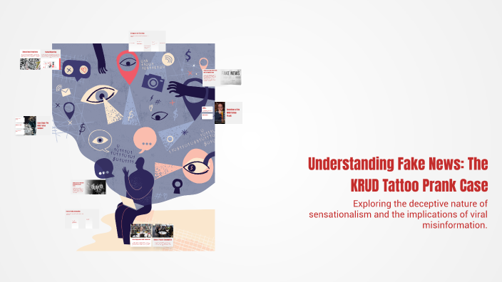 Understanding Fake News: The KRUD Tattoo Prank Case by emily hellewell ...