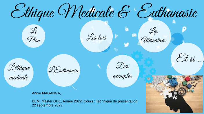 Ethique medicale by Annie Dalmeida on Prezi
