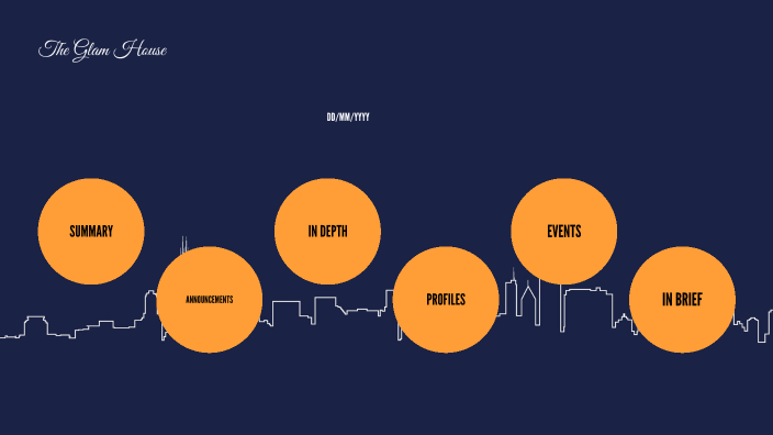 THE GLAM HOUSE by jhon llanos torrres on Prezi