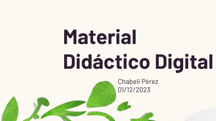 Material Didáctico Digital by Chabeli Perez on Prezi