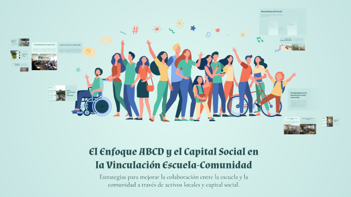El Enfoque ABCD y el Capital Social en la Vinculación Escuela-Comunidad ...