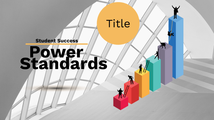 Power Standards by Faith Flory on Prezi