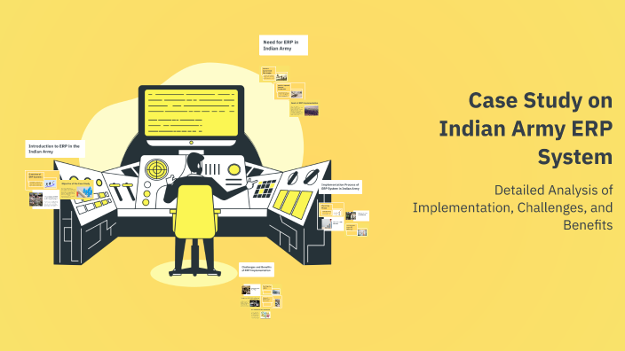 Case Study on Indian Army ERP System by Kabir Singh Chauhan on Prezi