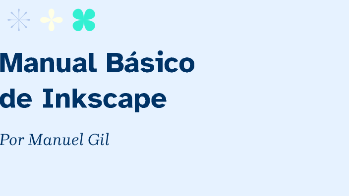 Manual Básico de Inkscape by mako on Prezi