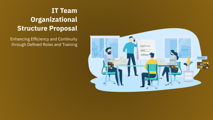 IT Team Organizational Structure Proposal by mohammad massa'd on Prezi