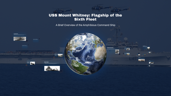 USS Mount Whitney: Flagship of the Sixth Fleet by hakn akgn on Prezi