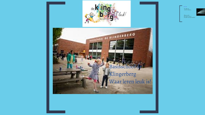 Audit presentatie Basisschool de Klingerberg by Ine Hermans on Prezi