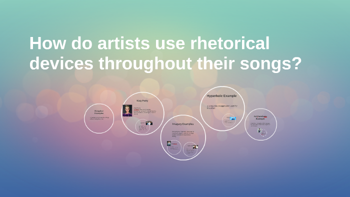 How do artists use rhetorical devices throughout their songs by Peyton ...