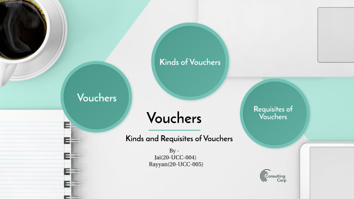 Types and Requisites of Vouching by Jai on Prezi