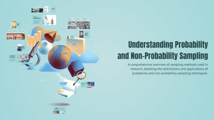 Understanding Probability and Non-Probability Sampling by Jheycob Reyn ...