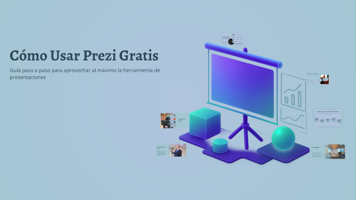 Cómo Usar Prezi Gratis by MARIA. QUINTANA ORTIZ on Prezi