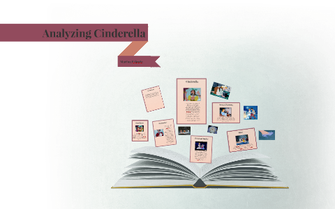 Analyzing Cinderella by marina frkovic on Prezi