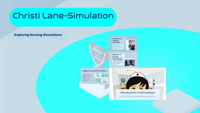 Christi Lane-Simulation by christi lane on Prezi