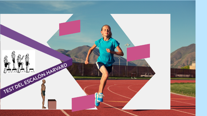 TEST DEL ESCALÓN-HARVARD by Angela Francisca Gonzalez Sepúlveda on Prezi