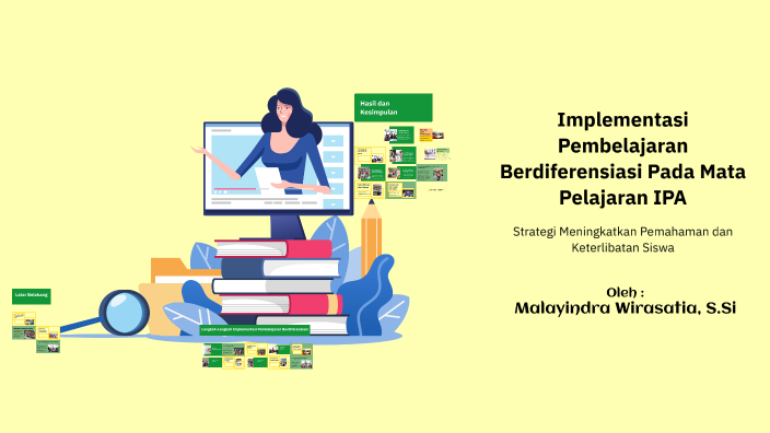 Implementasi Pembelajaran Berdiferensiasi dalam Mata Pelajaran IPA by Malayindra Wirasatia on Prezi