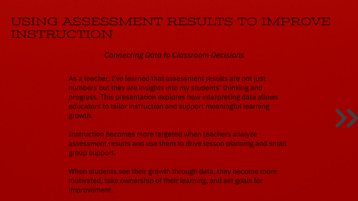 Using Assessment Results to improve Instruction by murphy oboh on Prezi