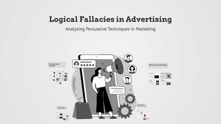 Logical Fallacies in Advertising by Marissa Root on Prezi