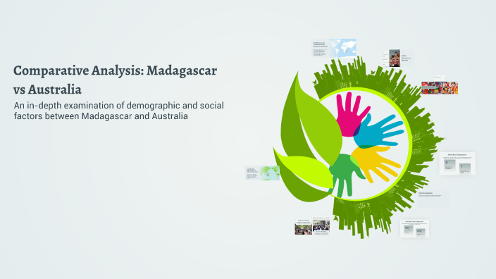 Comparative Analysis: Madagascar vs Australia by k on Prezi