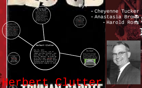 Herbert Clutter by Cheyenne Meeks on Prezi