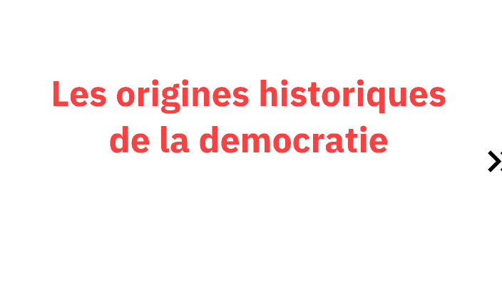 les origines historiques de la démocratie by Ghady Khoury on Prezi les origines historiques de la démocratie by Ghady Khoury on Prezi