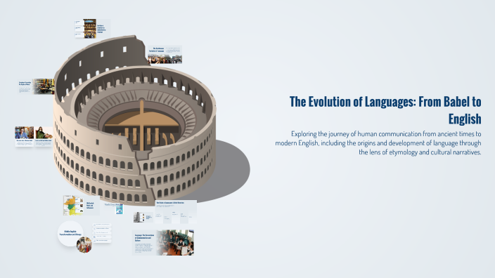 The Evolution of Languages: From Babel to English by Samriddhi Nandi on ...