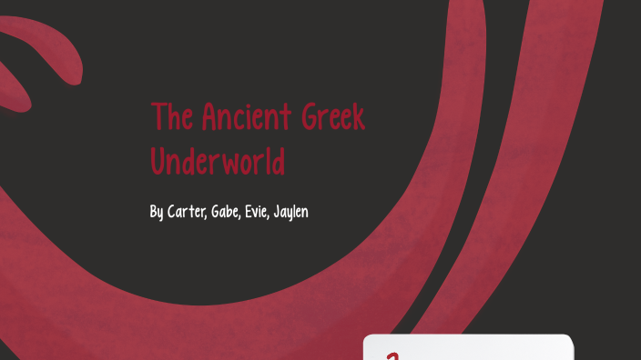 The ancient greek underworld by Evelyn Mueller on Prezi
