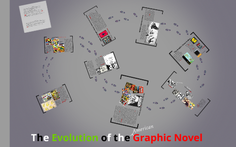 The Evolution of the Graphic Novel by Abby Connolly on Prezi