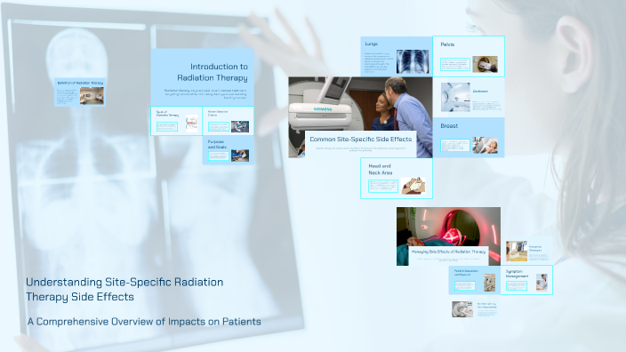 Understanding Site-Specific Radiation Therapy Side Effects by Brandon ...