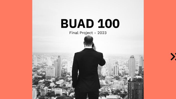 BUAD 100 by Jesse Butler on Prezi