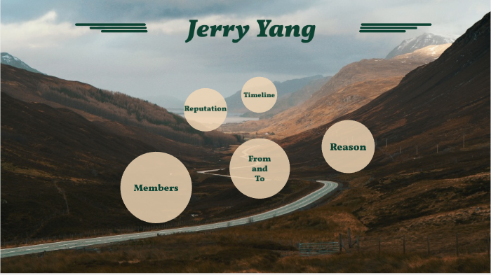 Jerry Yang TimeLine by Landyn Here on Prezi