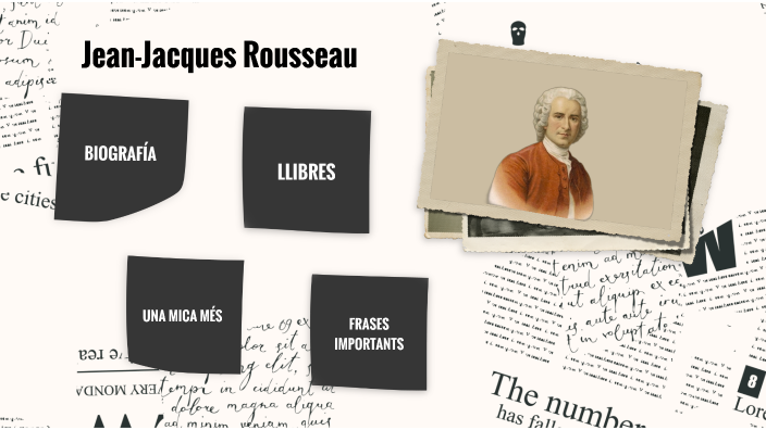 Rousseau by Maria Saladrigues on Prezi
