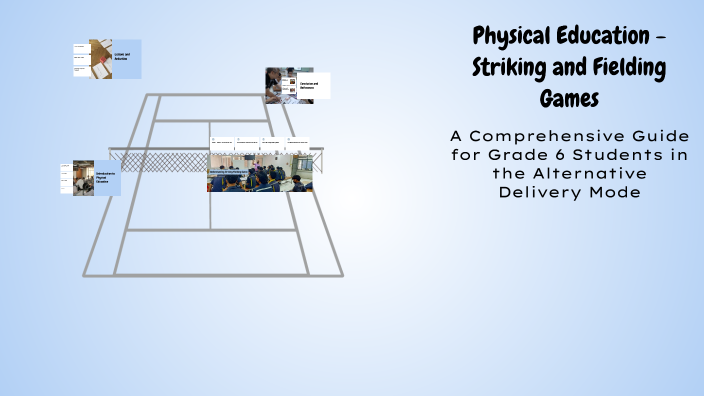 Physical Education - Striking and Fielding Games by Kyla Johanna Sito ...
