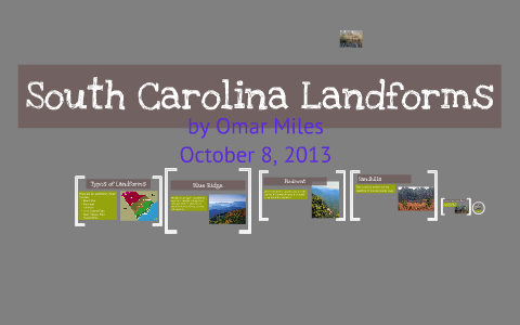 South Carolina Landforms by Genovia Miles on Prezi